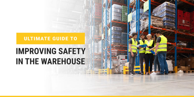 Ultimate Guide to Improving Warehouse Safety